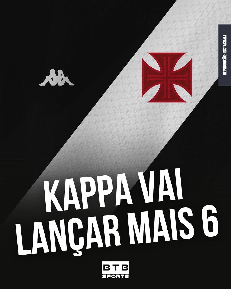 Kappa precisa criar mais 6 novos modelos de uniformes para o Vasco ...